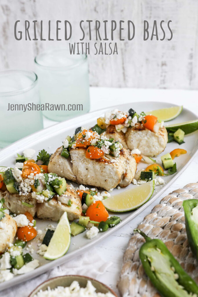 Grilled Striped Bass with Salsa | White Fish | Jenny Shea Rawn